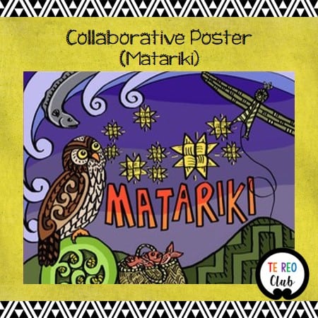Collaborative Poster - Matariki - Te Reo Club