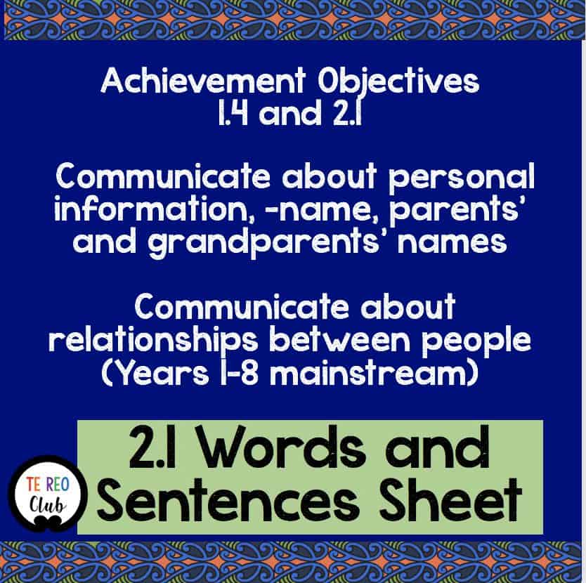 Achievement Objective 2.1 Words and Sentences Sheet - Te Reo Club
