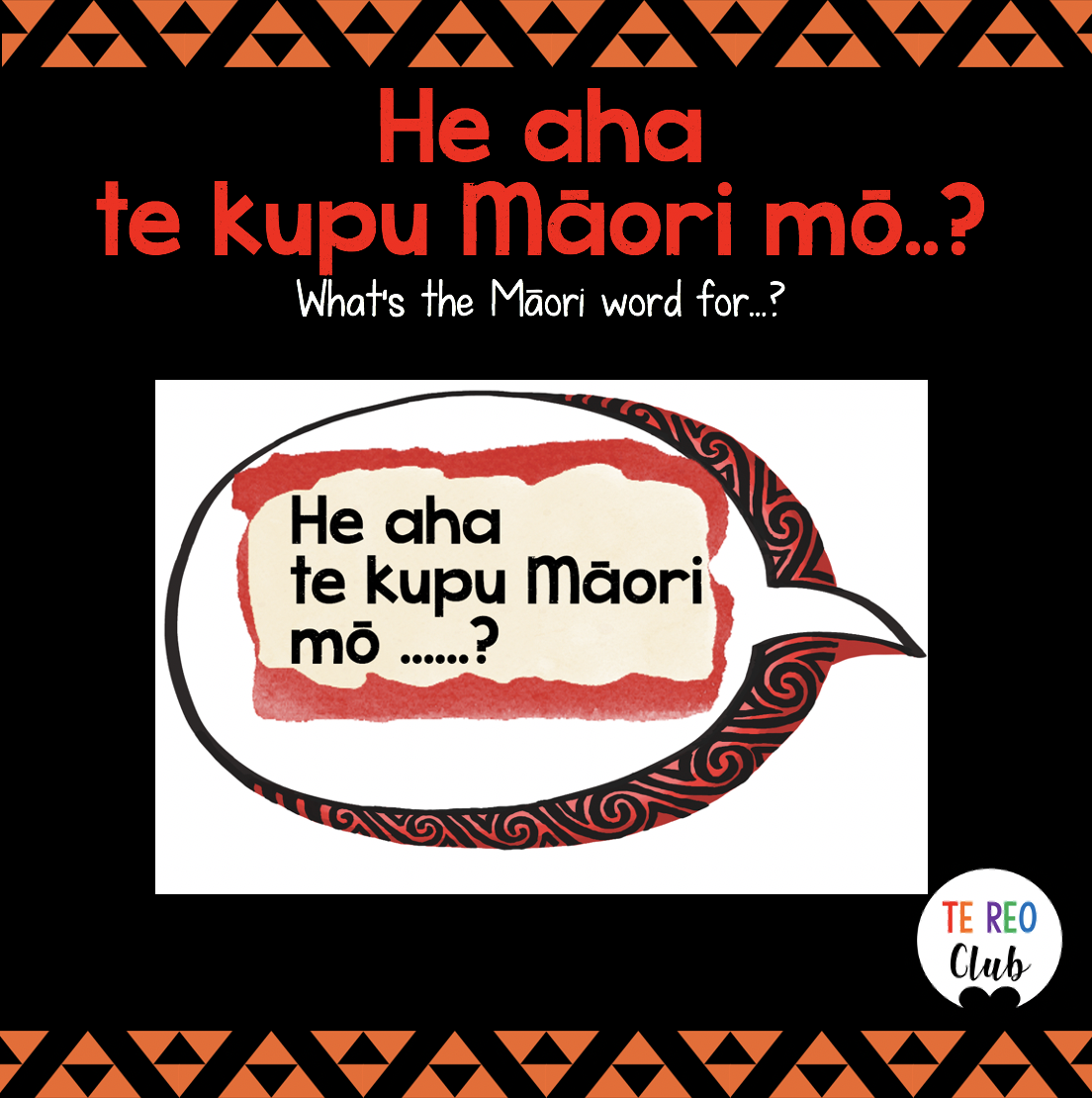 He aha te kupu Māori mō...? - Te Reo Club