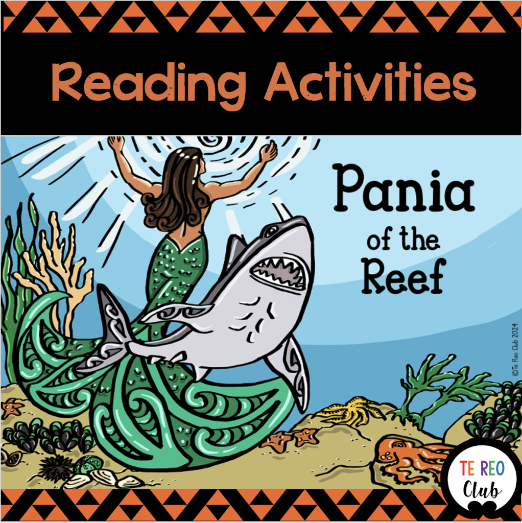 Pania of the Reef-Reading Activities - Te Reo Club